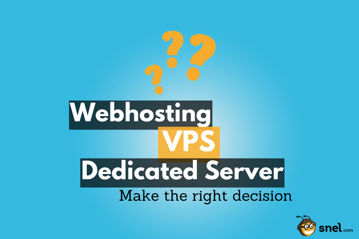 The difference between Web hosting, VPS and Dedicated server | Snel.com The difference between Web hosting, VPS and Dedicated server | Snel.com